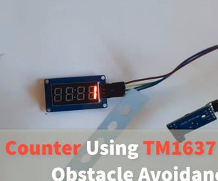 Counter Using TM1637 LED Display & Obstacle Avoidance Sensor - Visuino - Visual Development for ...